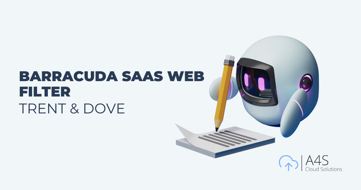 Barracuda SaaS Web Filter Implementation For Trent and Dove Housing ...